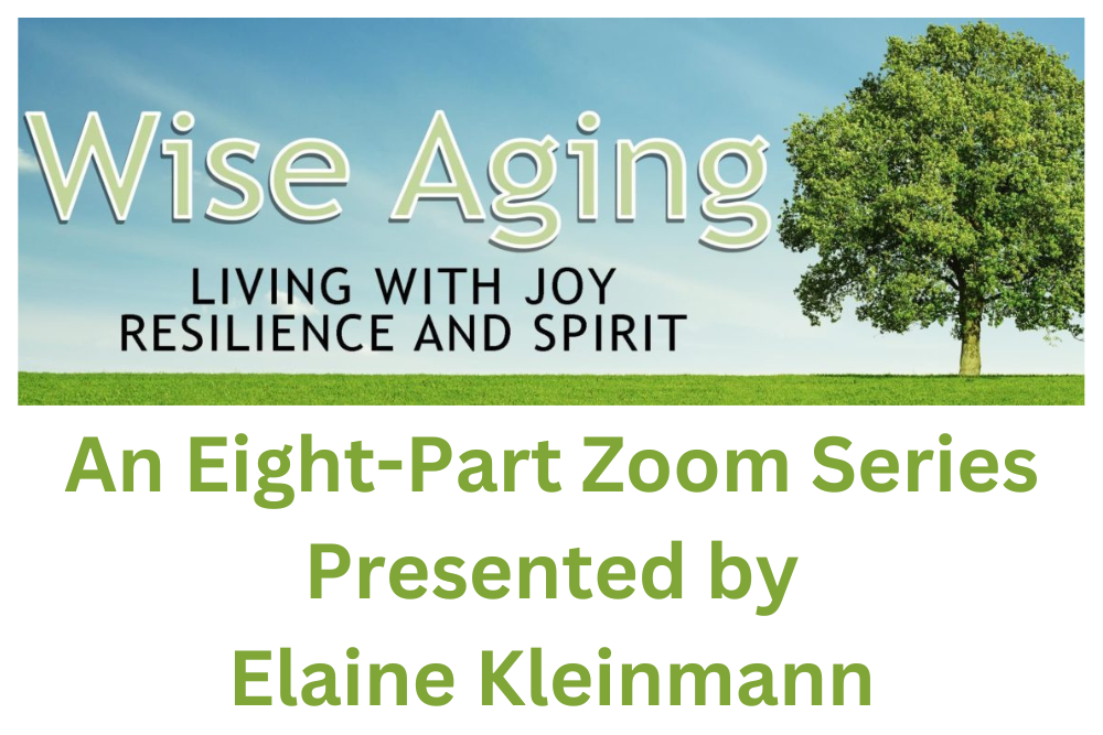 Wise Aging – THIS PROGRAM IS FULL. | Congregation Torat El - Monmouth ...