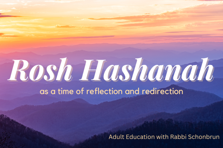 Adult Education – Rosh Hashanah as a Time of Reflection and Redirection ...